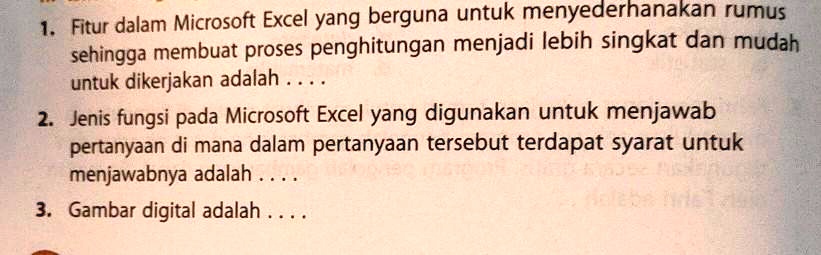 SOLVED: tolong di jawab yang jago TIK Fitur dalam Microsoft Excel yang ... SOLVED: tolong di jawab yang jago TIK Fitur dalam Microsoft Excel yang ...
