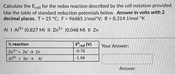 SOLVED: Calculate the Ecell for the redox reaction described by the ...