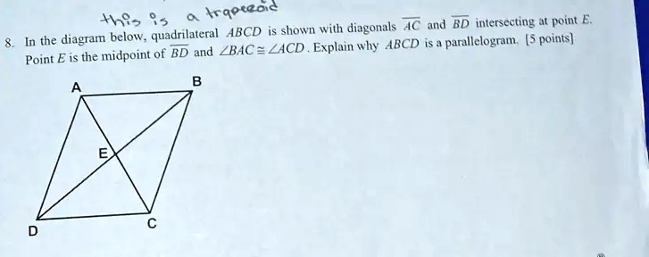 SOLVED: Arqoteor 418v 83 with diagonals AC and BD intersecting at point ...
