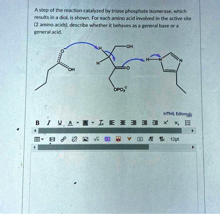 SOLVED: A step of the reaction catalyzed by triose phosphate isomerase ...