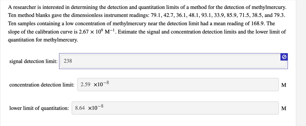 Solved A Researcher Is Interested In Determining The Detection And