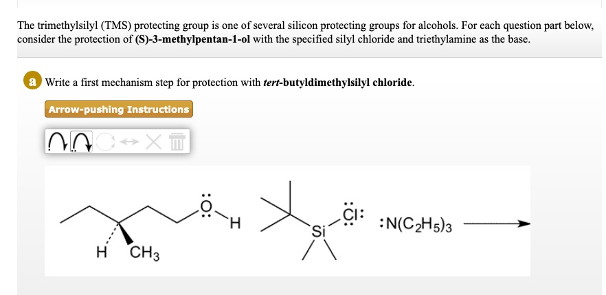 SOLVED: The trimethylsilyl (TMS) protecting group is one of several ...