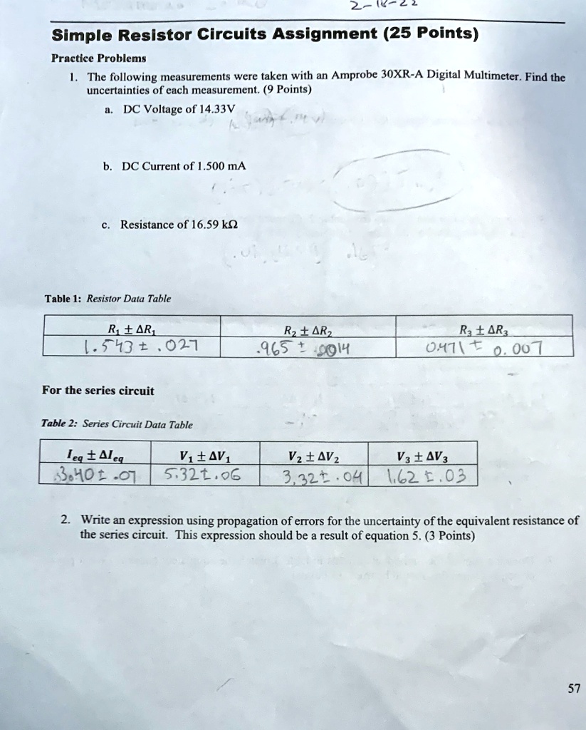 SOLVED: 3: Calculate the equivalent resistance, including uncertainty, using the data from Table ...