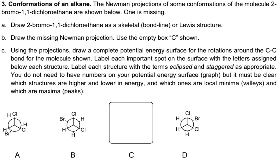 3 conformations of an alkane the newman projections of some conformations of the molecule 2 ...