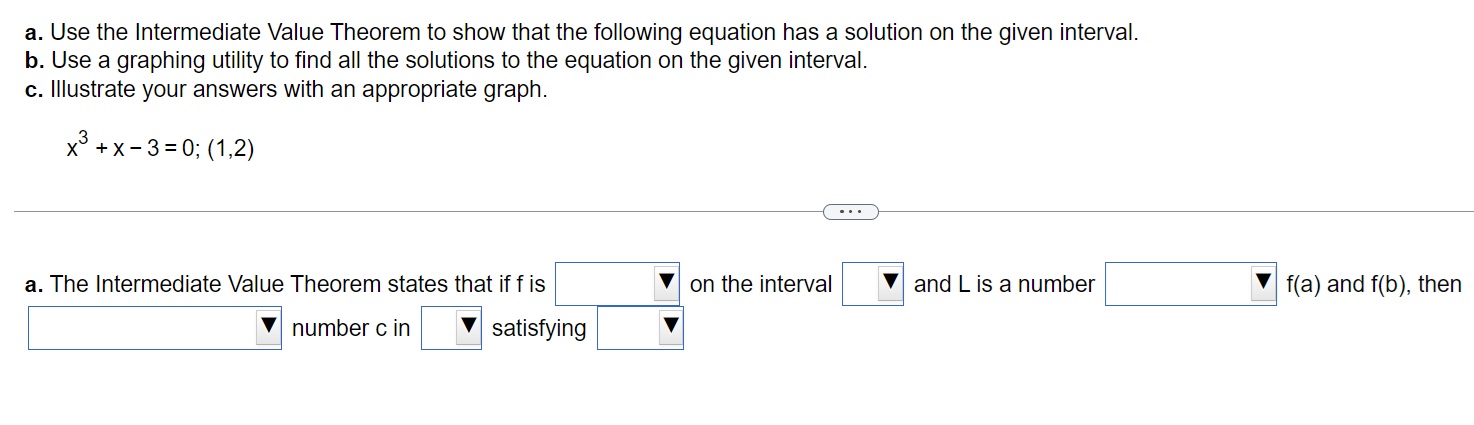 SOLVED: a. Use the Intermediate Value Theorem to show that the ...
