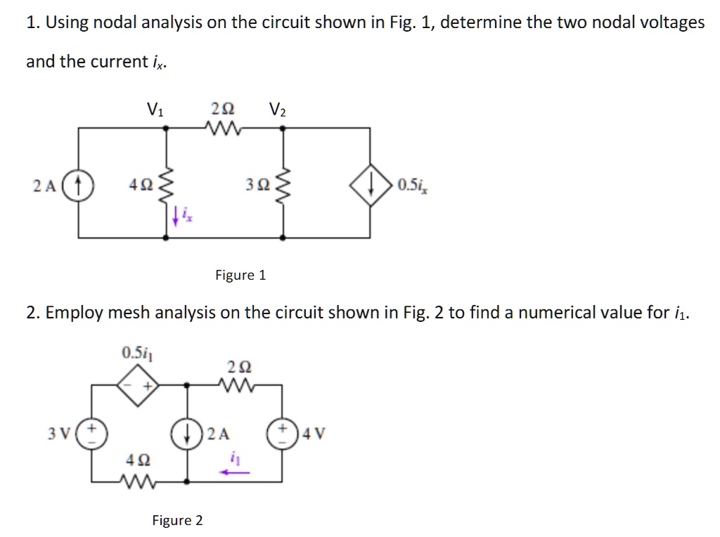 SOLVED: 1. Using nodal analysis on the circuit shown in Fig. 1, determine the two nodal voltages ...