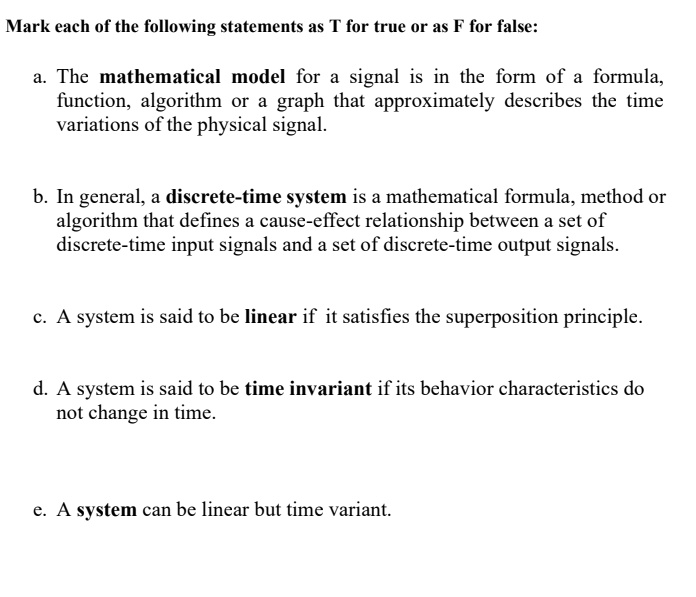 SOLVED: Text: Mark each of the following statements as T for true or as ...