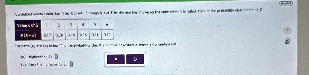 a weighted number cube has faces labeled 1 through 6 let x be the number shown on the cube when ...