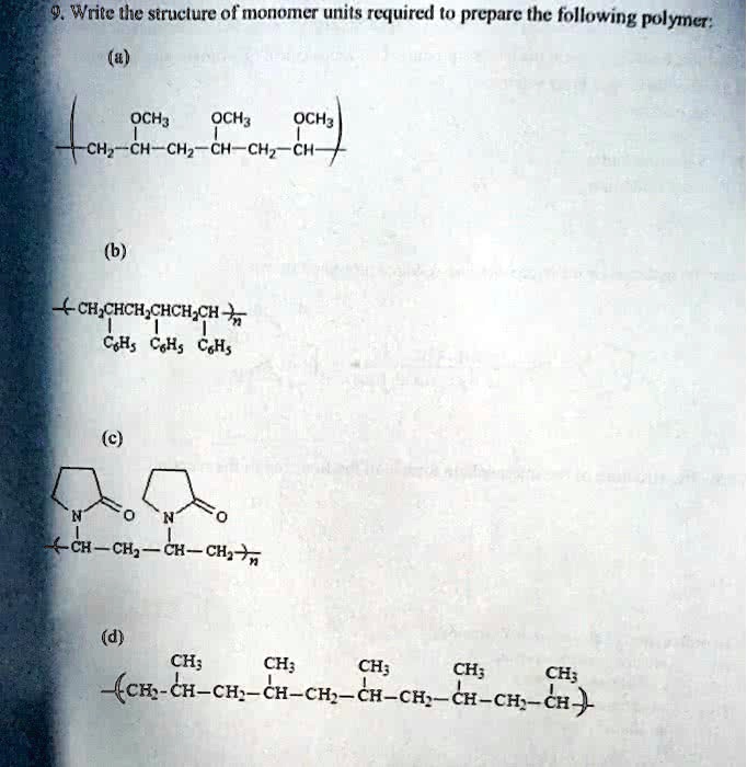 SOLVED: To prepare the following polymer: OCH3 OCH3 OCH3 CH2-CH CH2 CH ...