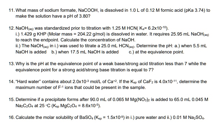 SOLVED: 11. What mass of sodium formate, NaCOOH, is dissolved in 1.0 L ...