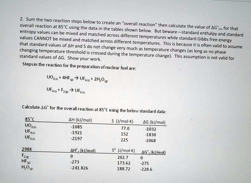 sum the two reaction steps below to create overall reaction at 85c ...