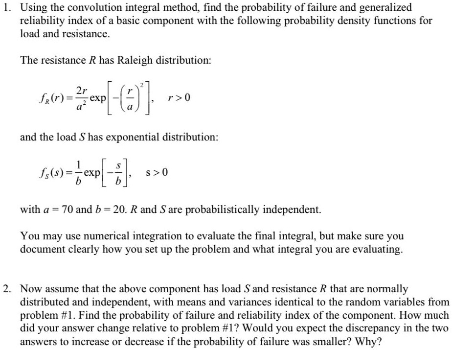 using the convolution integral method find the probability of failure ...