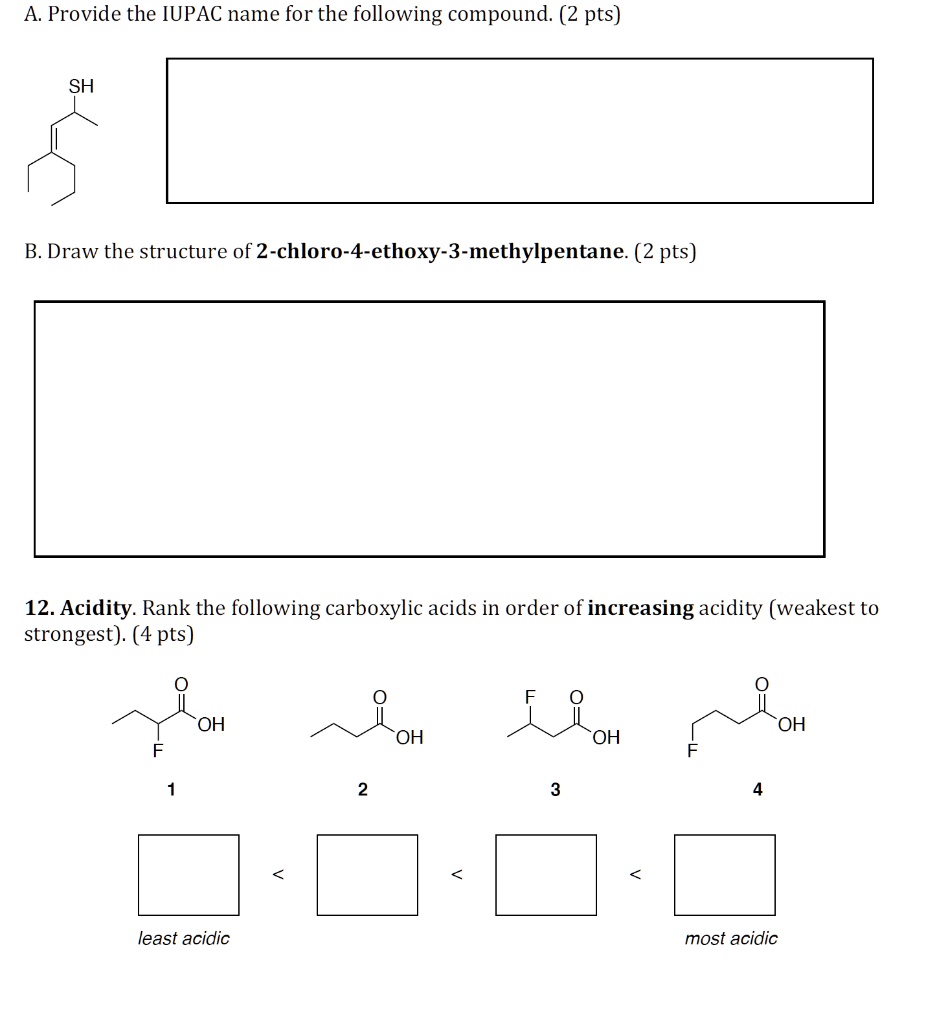 SOLVED: A. Provide the IUPAC name for the following compound. (2 pts) SH B. Draw the structure ...