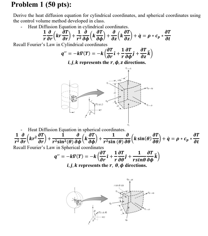 problem 1 50 pts derive the heat diffusion equation for cylindrical ... problem 1 50 pts derive the heat diffusion equation for cylindrical ...