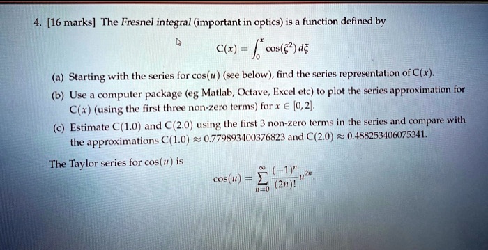 16 marks the fresnel integral important in optics is function defined ...