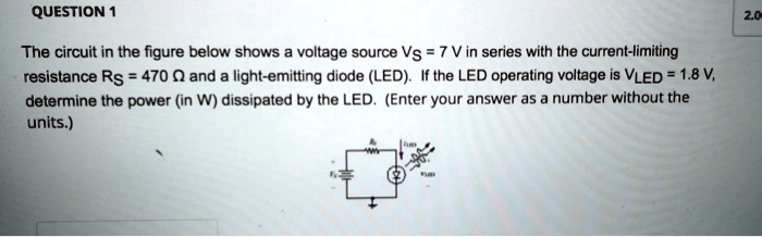SOLVED: The circuit in the figure below shows a voltage source Vs = 7 V in series with the ...
