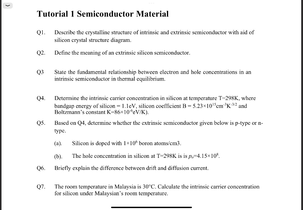 SOLVED: Text: Tutorial 1 Semiconductor Material Q1. Describe the ...