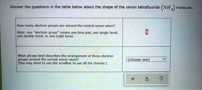 answer the questions in the table below about the shape of the xenon ...