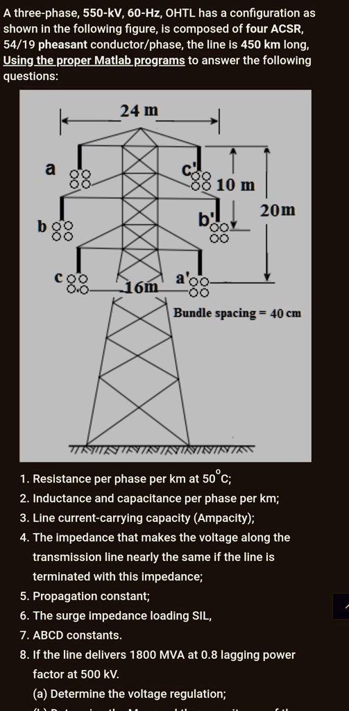 A three-phase, 550-kV, 60-Hz, OHTL has a configuration as shown in the ...