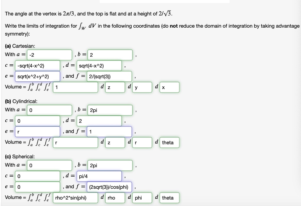 SOLVED: The angle at the vertex is 2Ï€/3, and the top is flat and at a ...