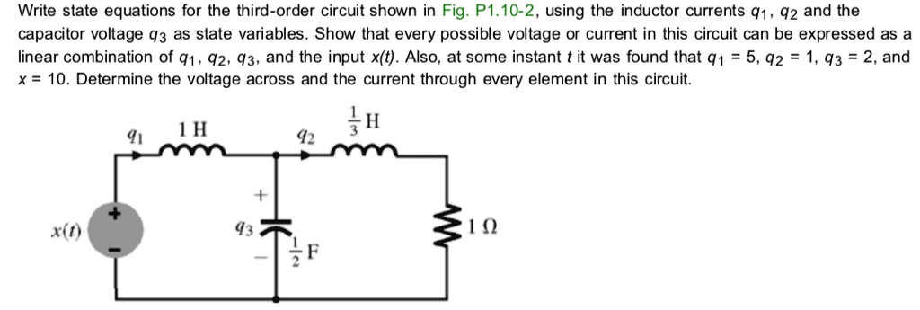 Write state equations for the third-order circuit shown in Fig. P1.10-2 ...