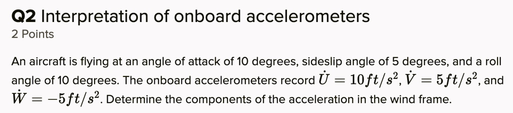 SOLVED: 02 Interpretation of onboard accelerometers - 2 Points An ...