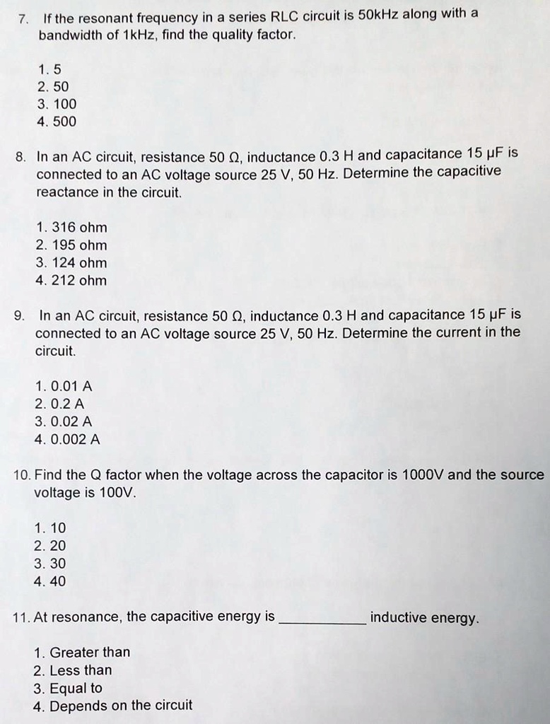 7if the resonant frequency in a series rlc circuit is 50khz along with ...