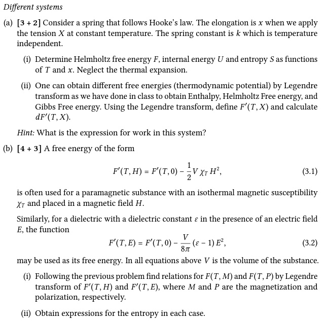 SOLVED: Different systems (a) [3 + 2] Consider a spring that follows ...