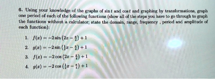 SOLVED:Using your knowledge of the graphs of sin t and cost and ... SOLVED:Using your knowledge of the graphs of sin t and cost and ...