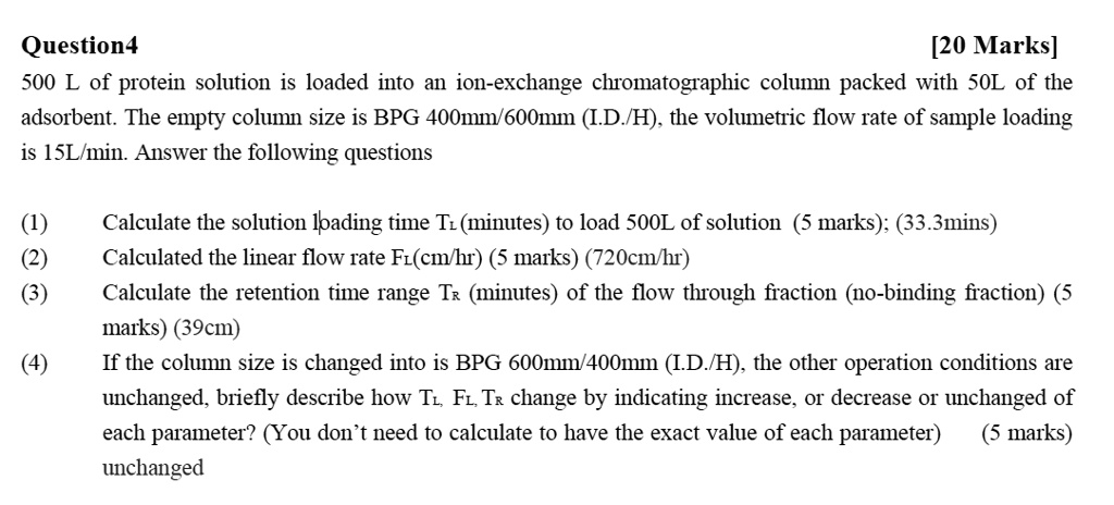 SOLVED: [20 Marks] 500 L of protein solution is loaded into an ion ...