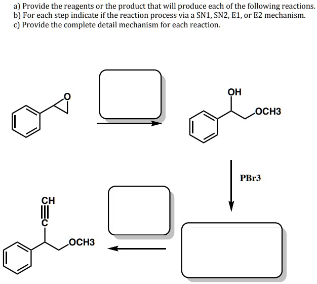 Solved A Provide The Reagents Or The Product That Will Produce Each