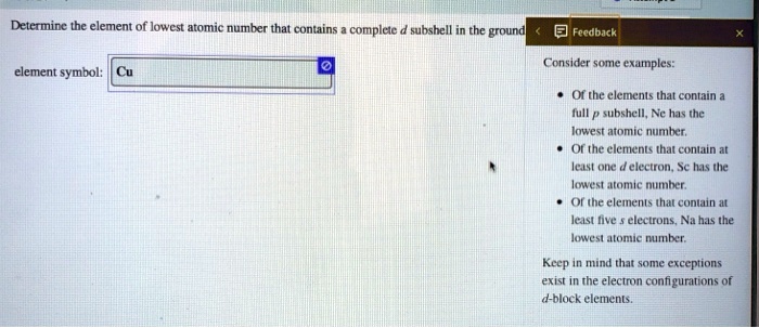 SOLVED: Determine the element of lowest atomic number that contains ...