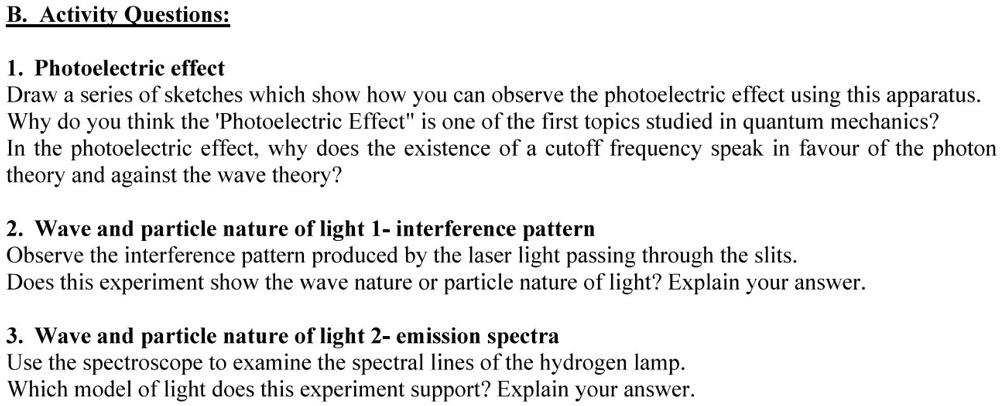 SOLVED: B Activity Questions: Photoelectric effect Draw a series of ...