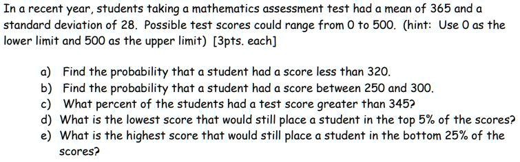 SOLVED: In a recent year students taking a mathematics assessment test ...