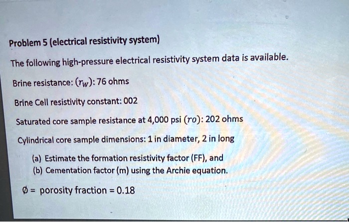 Problem 5 (electrical resistivity system) The following high-pressure ...