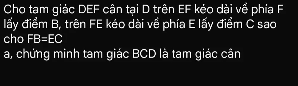 Solved Cho Tam Giác Def Cân Tại D Trên Ef Kéo Dà I Vá PhÃa F