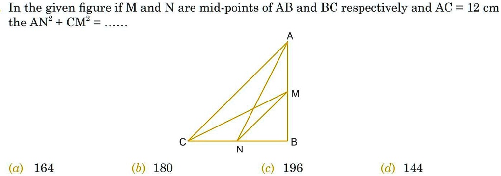 SOLVED: In the given figure, if M and N are midpoints of AB and BC respectively, and AC = 12 cm ...