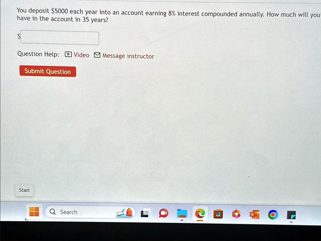 SOLVED: You deposit 5000 each year into an account earning 8% interest ...