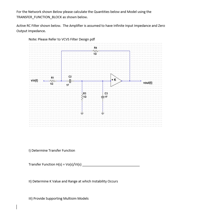 For the Network shown Below please calculate the Quantities...