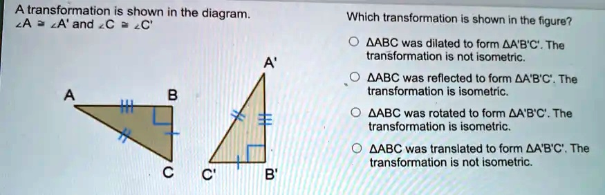 SOLVED: A transformation is shown in the diagram: ZA ?zA' and C 2C ...