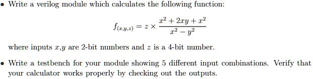 Solved Write A Verilog Module Which Calculates The Following Function 9911
