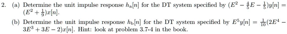 linear signals and systems 2a determine the unit impulse response han ...