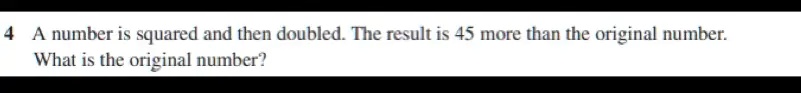 SOLVED: A number is squared and then doubled. The result is 45 more ...