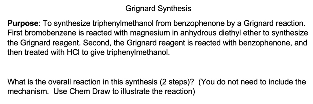 SOLVED: Grignard Synthesis Purpose: To synthesize triphenylmethanol ...