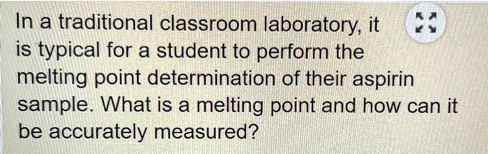 Solved In A Traditional Classroom Laboratory It Is Typical For A
