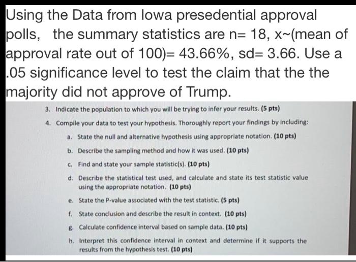 using the data from lowa presedential approval polls the summary statistics are n 18 xmean of ...