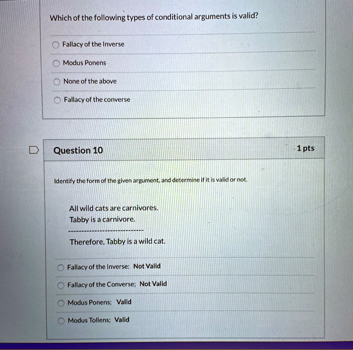 Which of the following types of conditional arguments is valid ...