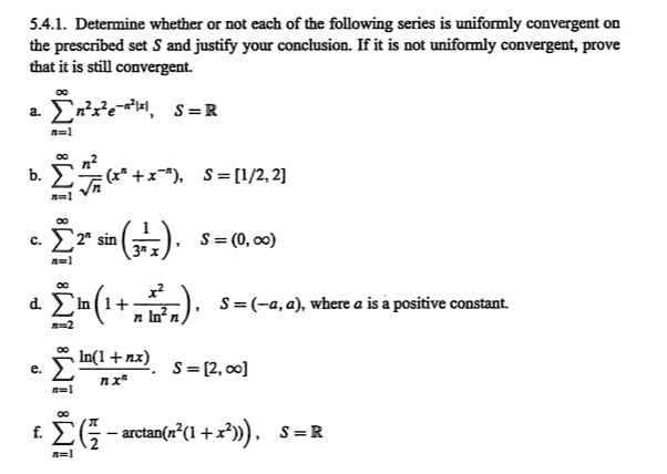 SOLVED: 5.4.1. Determine whether or not each of the following series is ...