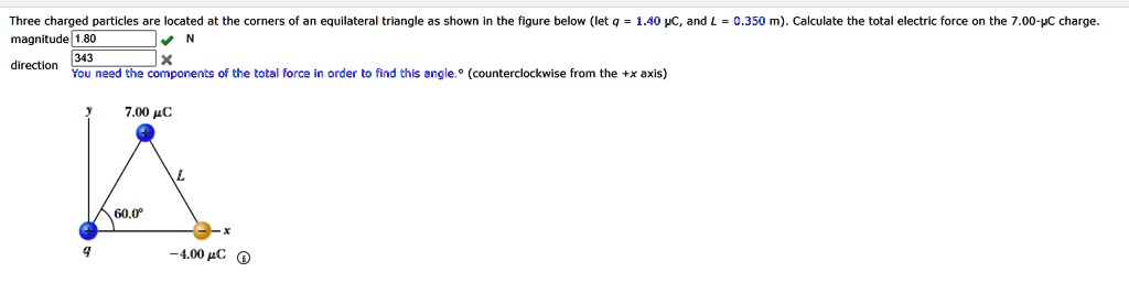 three charged particles are located at the corners of an equilateral triangle as shown in the ...