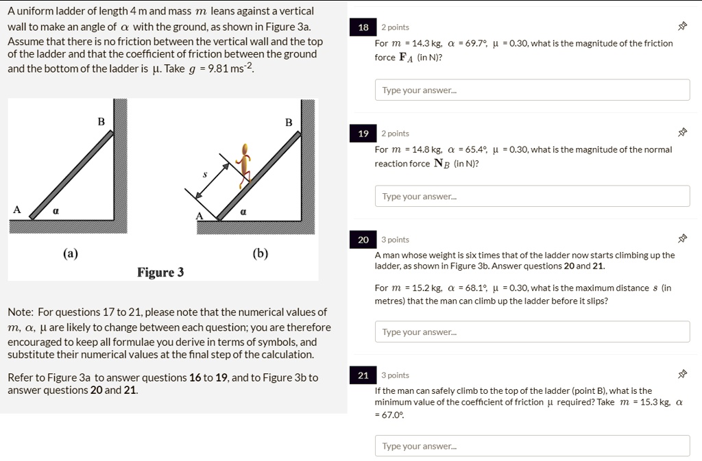 SOLVED: A uniform ladder of length 4m and mass m leans against a ...